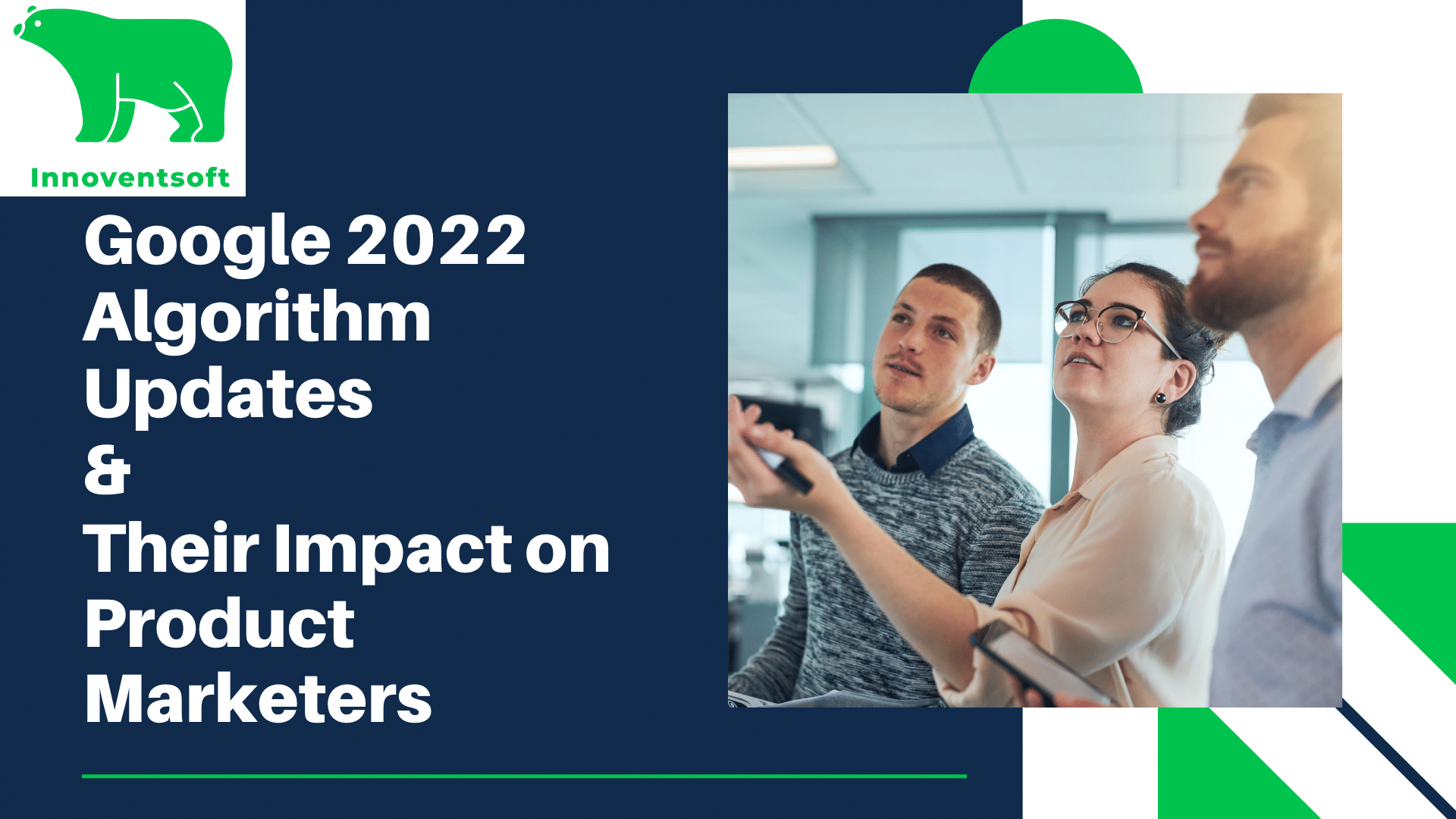 Google 2022 Algorithm Updates and their Impact on Product Marketers