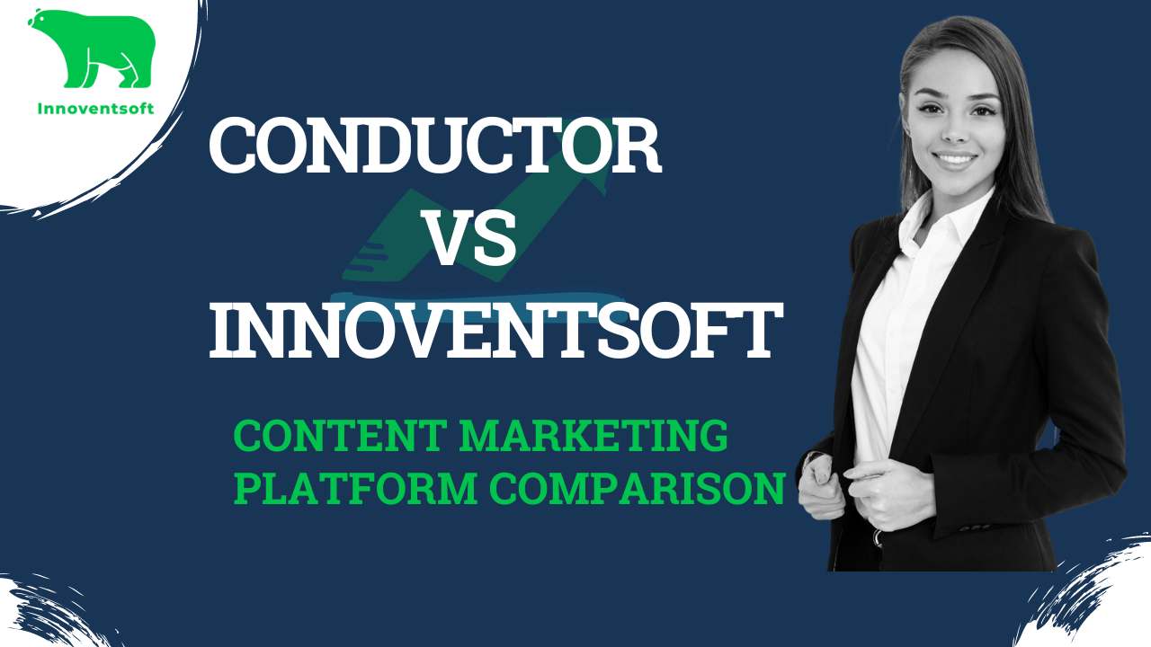 Conductor vs Innoventsoft: Content Marketing Platform Comparison